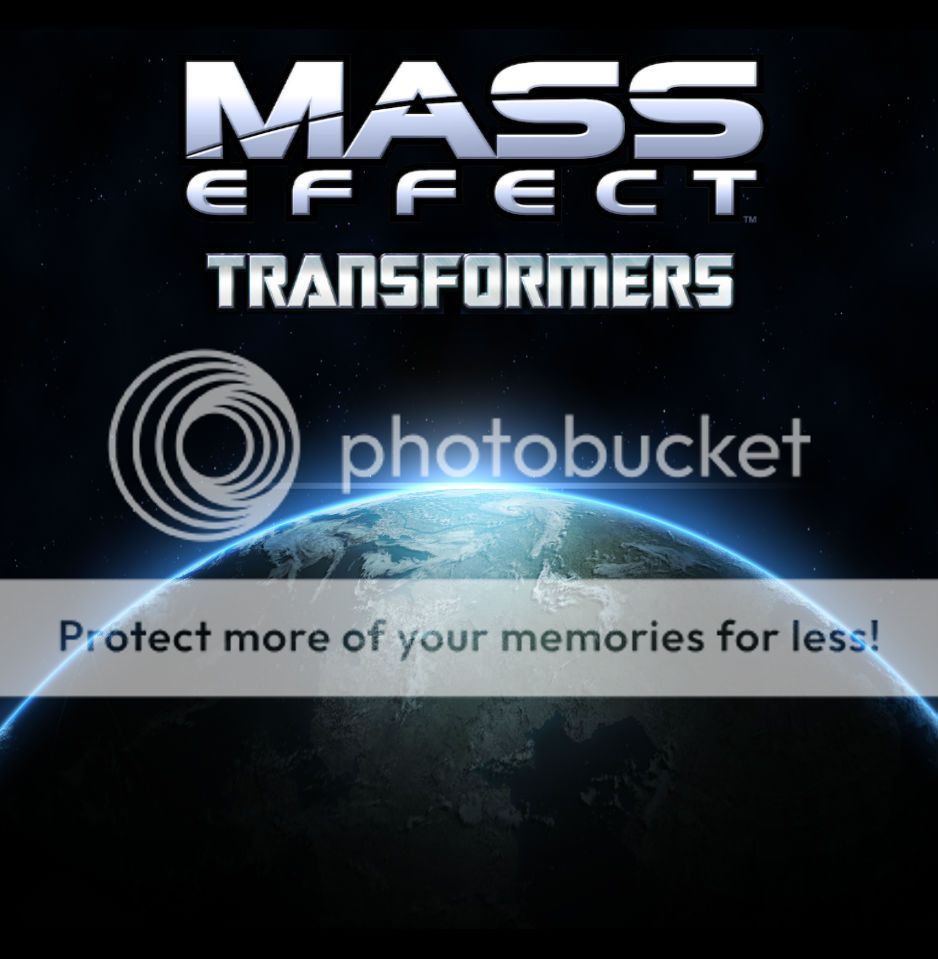 Digibash: - Mass Effect: Transformers | TFW2005 - The 2005 Boards